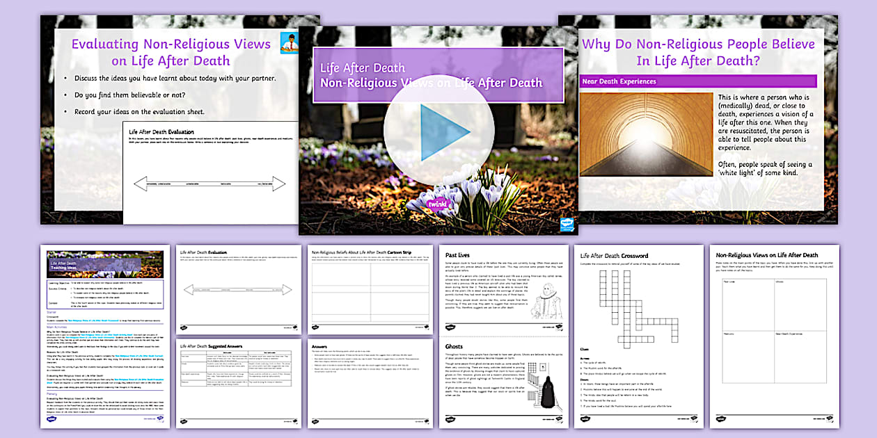 Non-Religious Views on Life After Death Lesson Pack - Life after death;