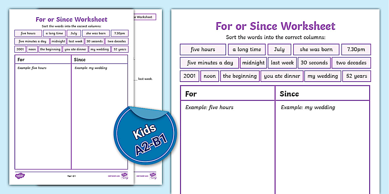 ESL For or Since Worksheet [A2-B1] (teacher made) - Twinkl