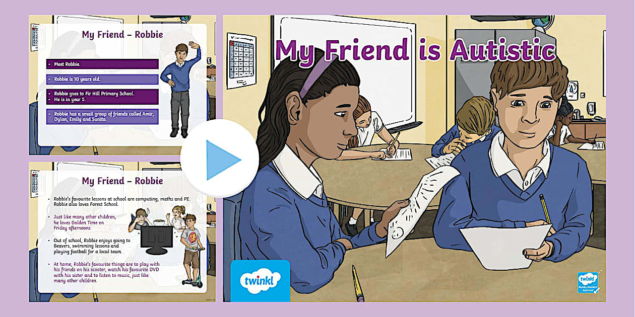 My Friend Is Autistic Information PowerPoint (teacher made)
