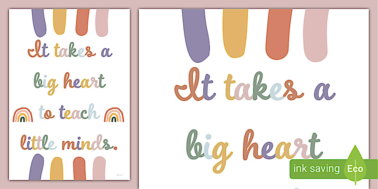 It Takes a Big Heart to Teach Poster (teacher made) - Twinkl