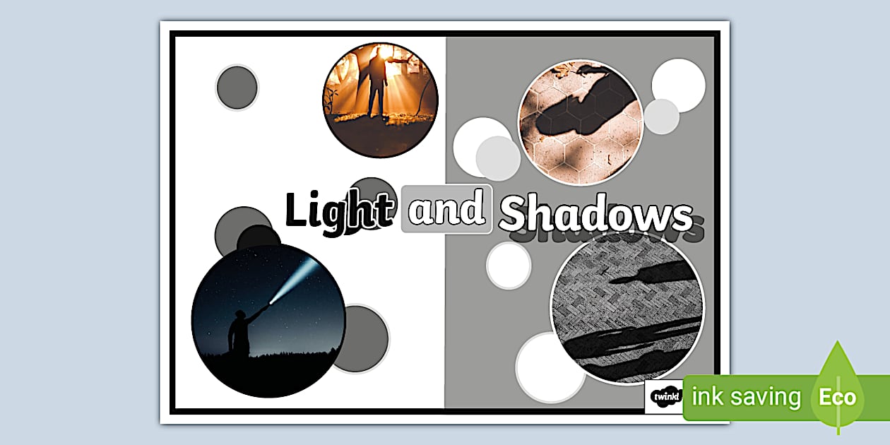 Light and Shadows Photo Display Poster (teacher made)