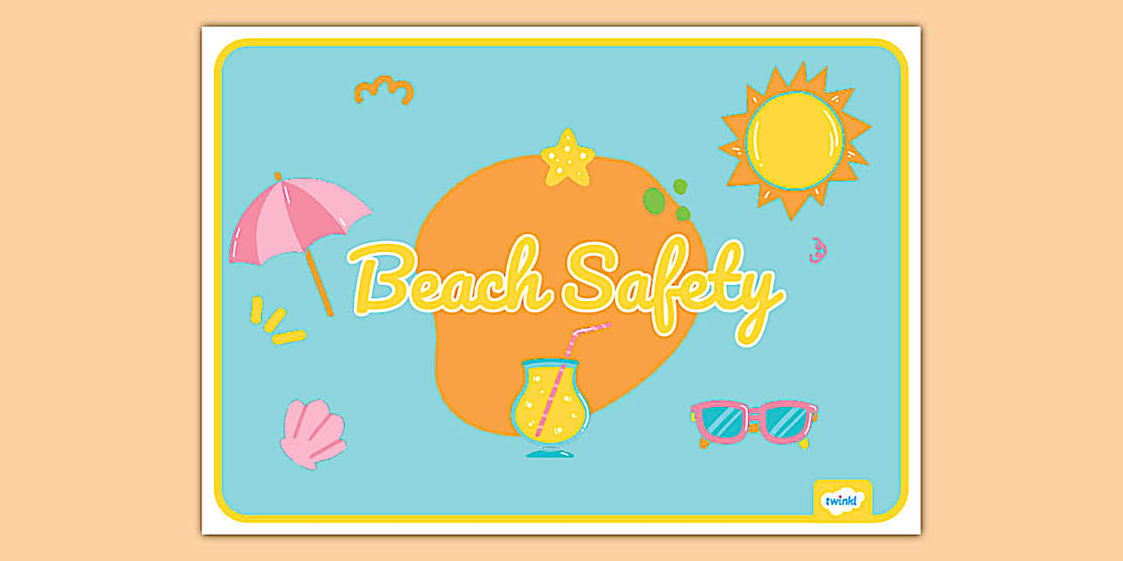 Summer Vibes Themed Beach Safety Display Poster - Twinkl