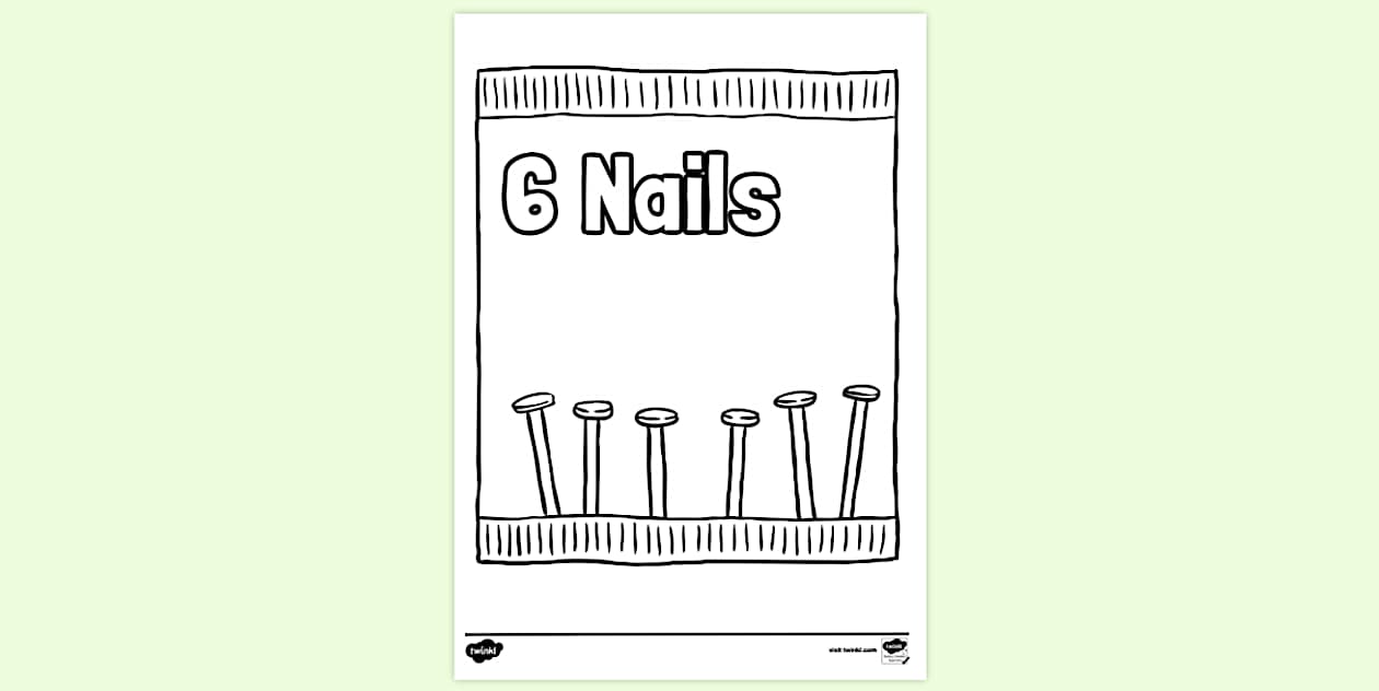 Packet of 6 Nails Colouring | Colouring Sheet - Twinkl
