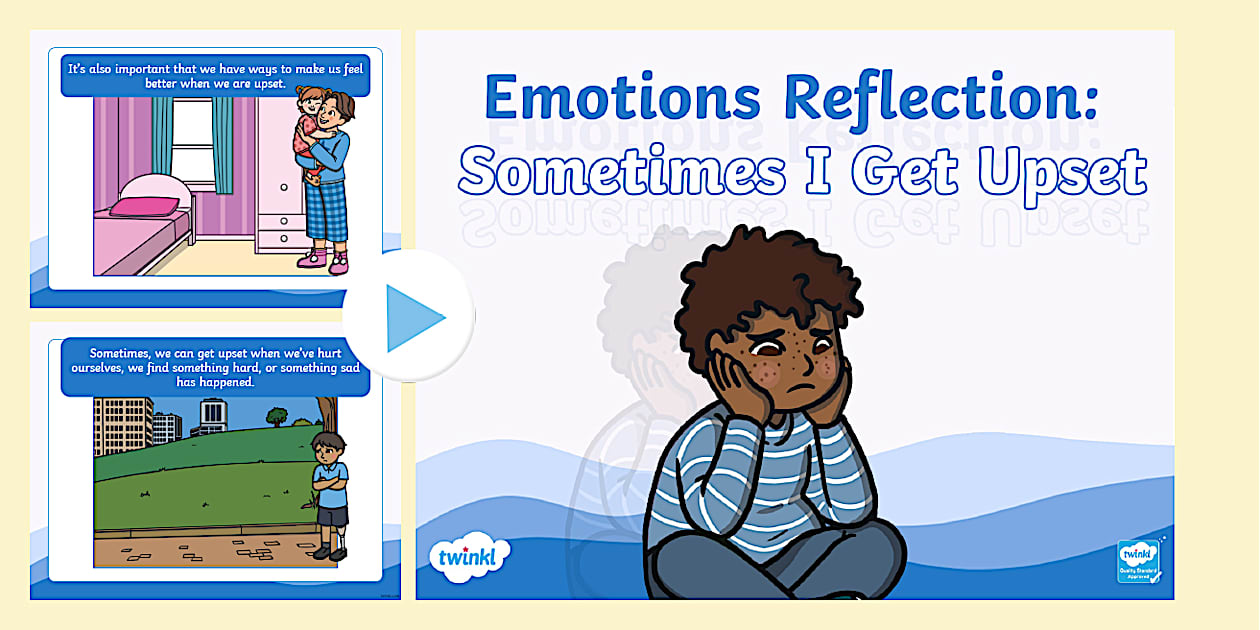 Behaviour Reflections - Sometimes I Get Upset (Teacher-Made)