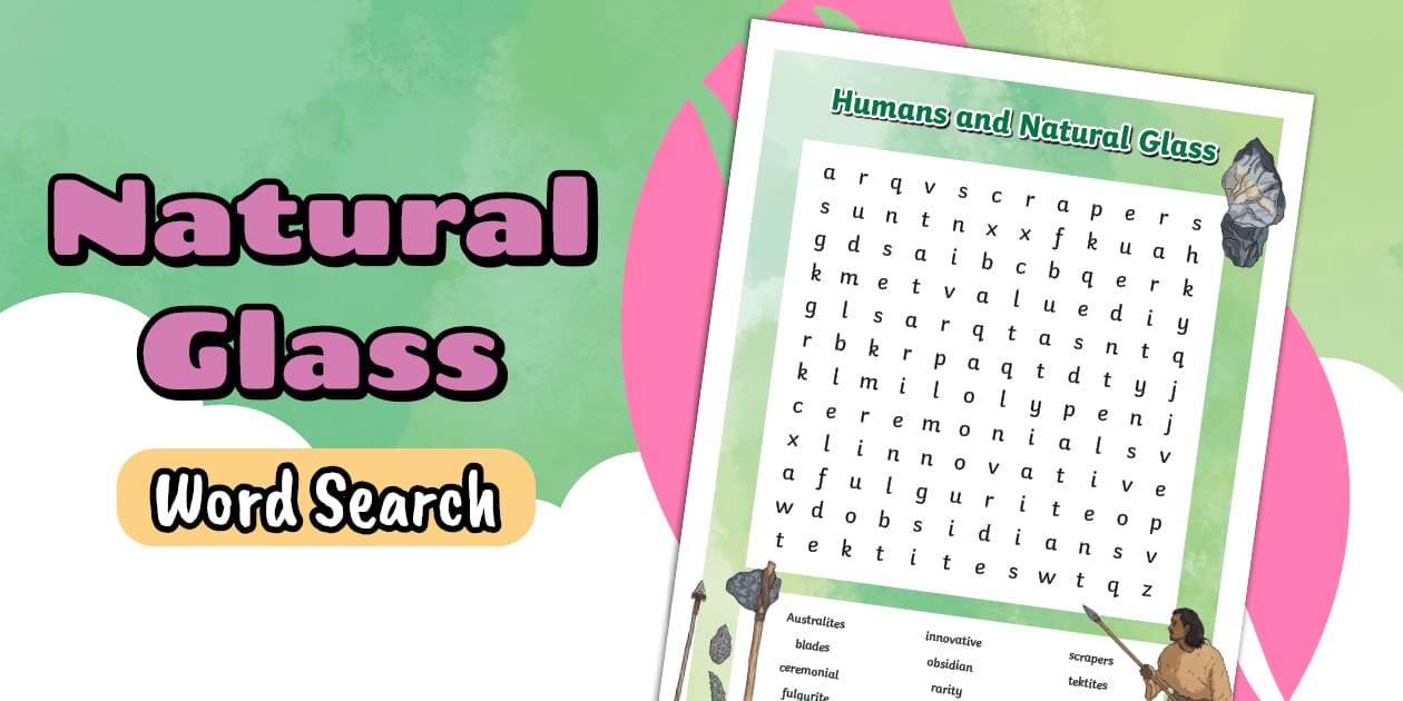 Early Humans and Natural Glass Word Search