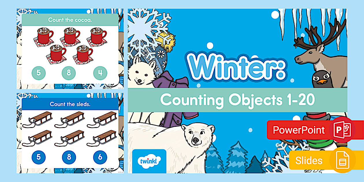 Winter: Counting Objects 1-20 PowerPoint & Google Slides