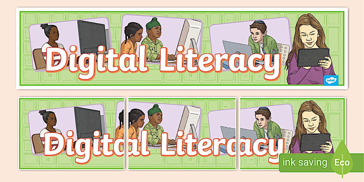 Digital Literacy Banner (Teacher-Made) - Twinkl