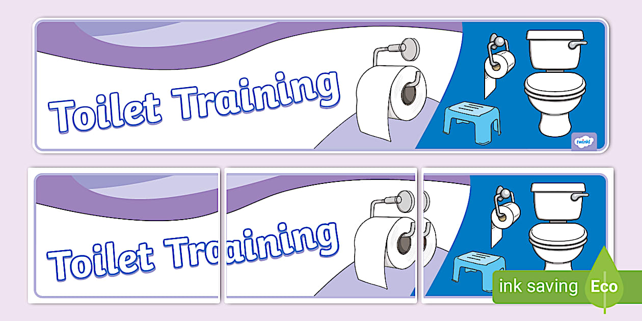 Toilet Training Display Banner - Twinkl - EYFS - Twinkl