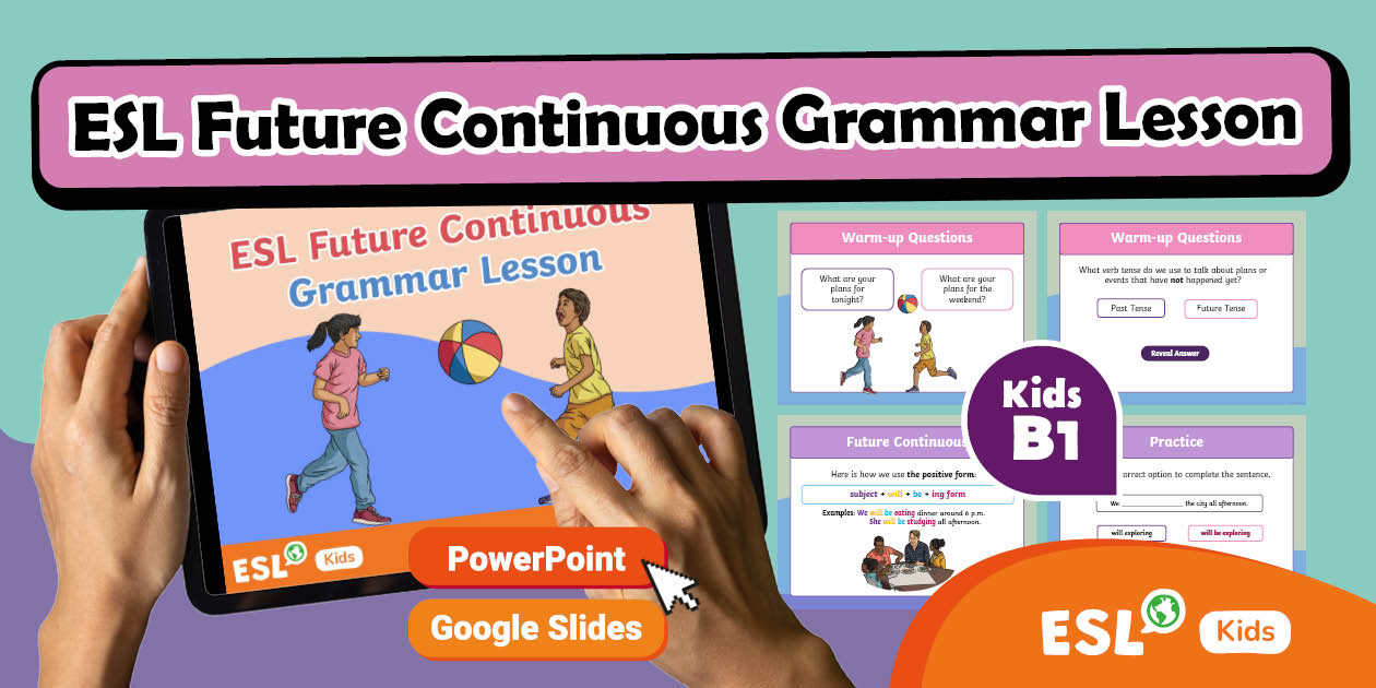ESL Future Continuous Grammar Lesson {Kids}