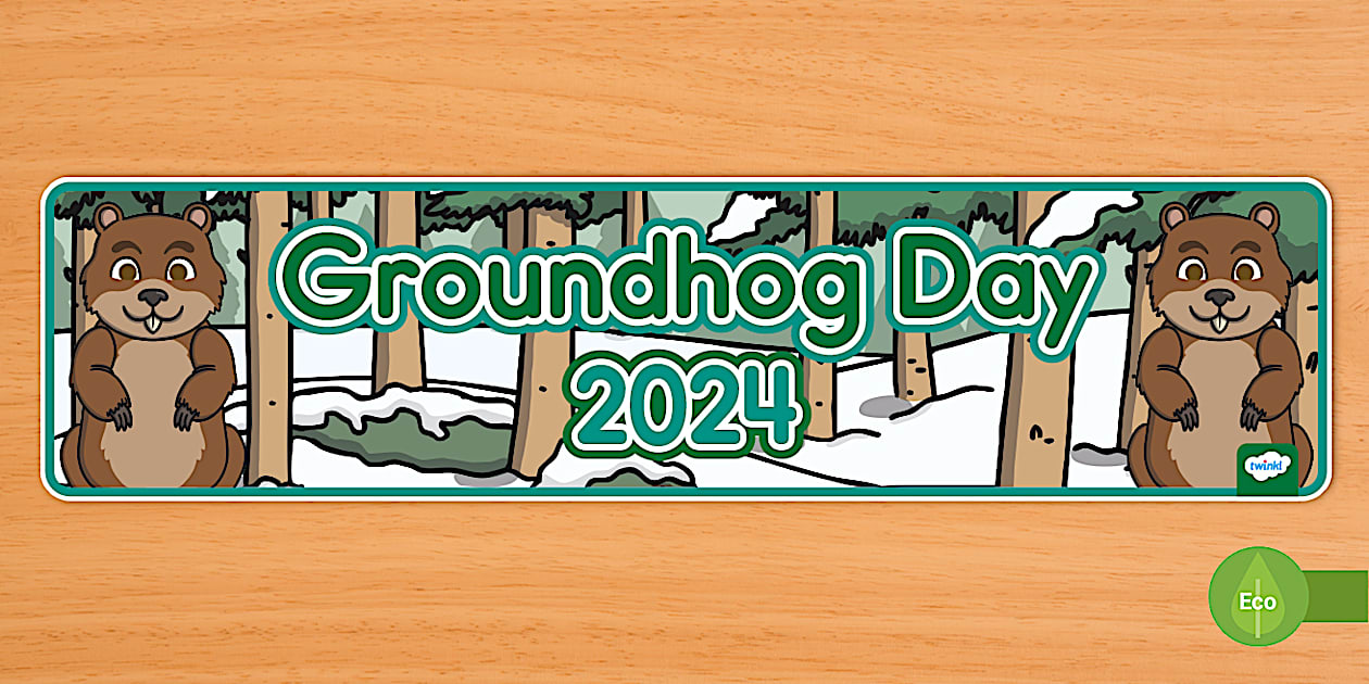 Groundhog Day 2024 Primary Banner - Twinkl