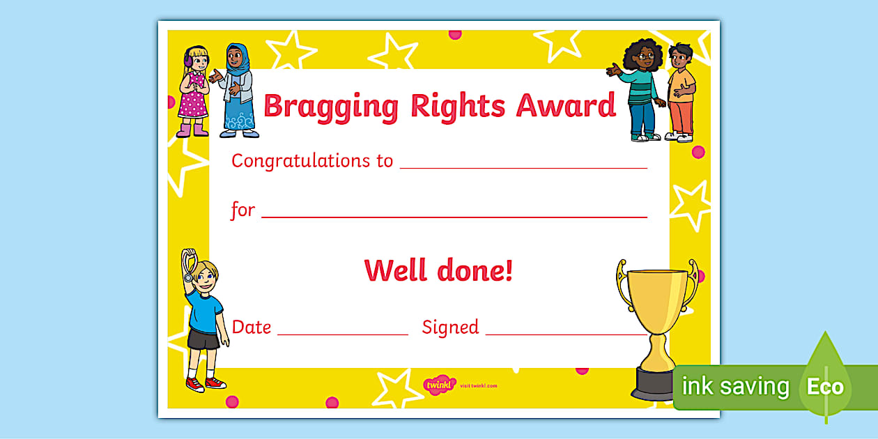 Bragging Rights Certificate (teacher made) - Twinkl