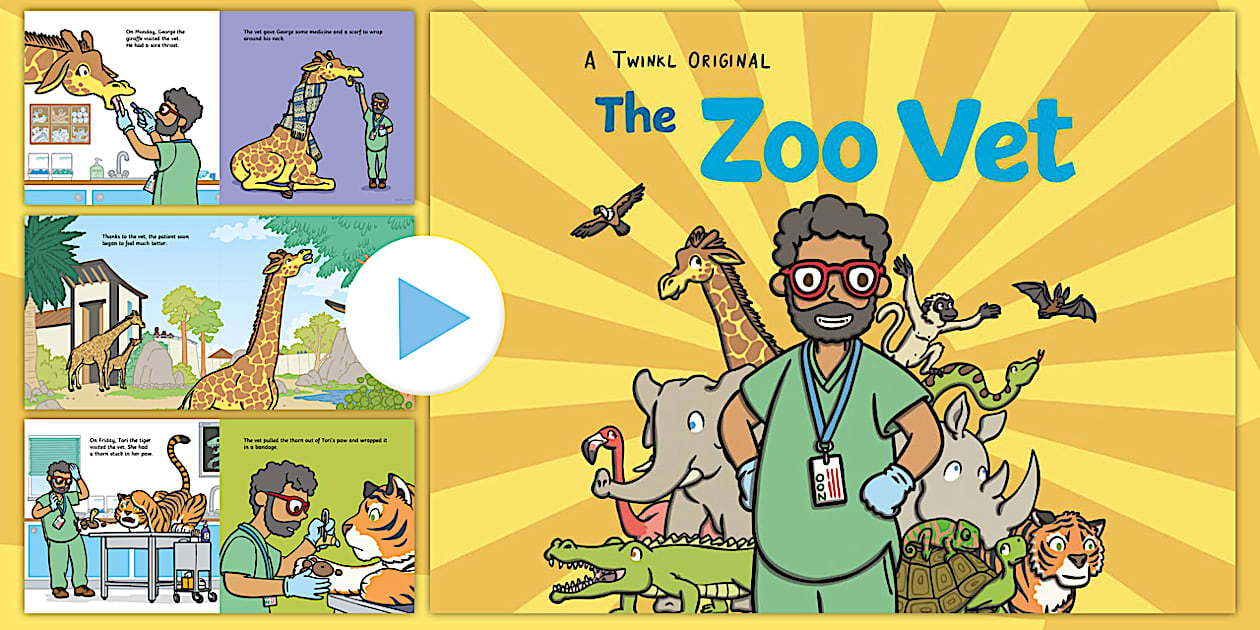 The Zoo Vet Story PowerPoint - Animal Book for Kids - Twinkl