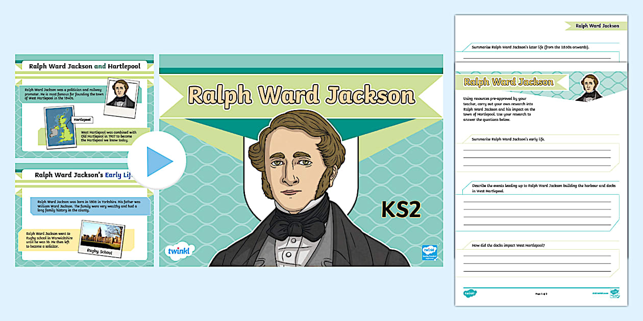 Ralph Ward Jackson PowerPoint and Activity Sheet - KS2