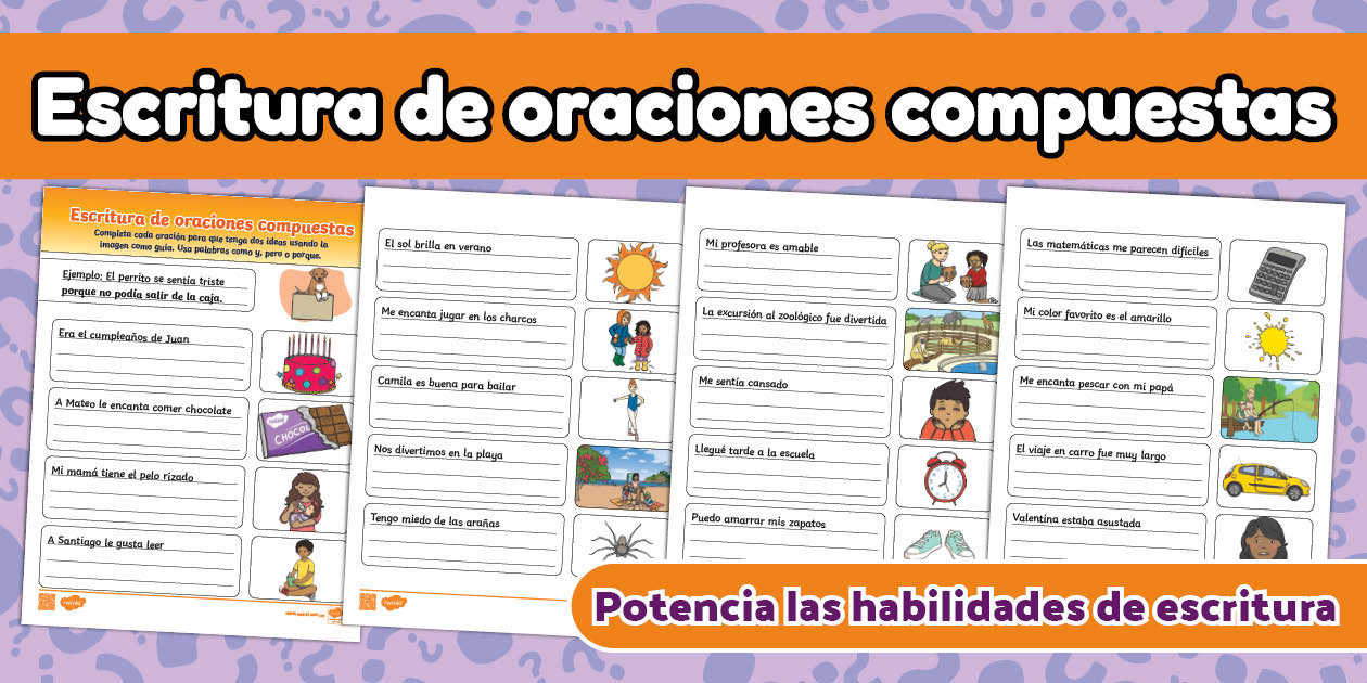 Guía de trabajo: Escritura de oraciones compuestas