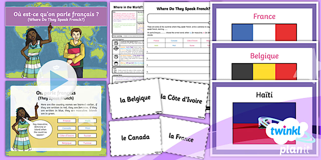 French: Where in the World?: Where Do They Speak French? Year 4 Lesson ...
