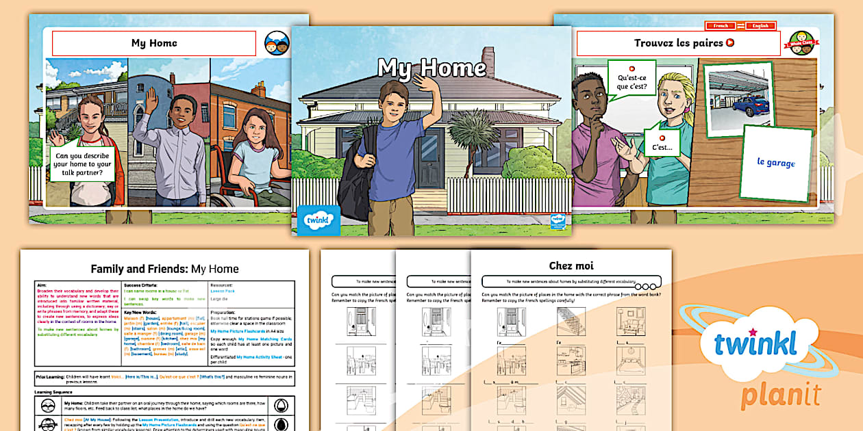 French: Family and Friends: My Home Year 3 Lesson Pack 6