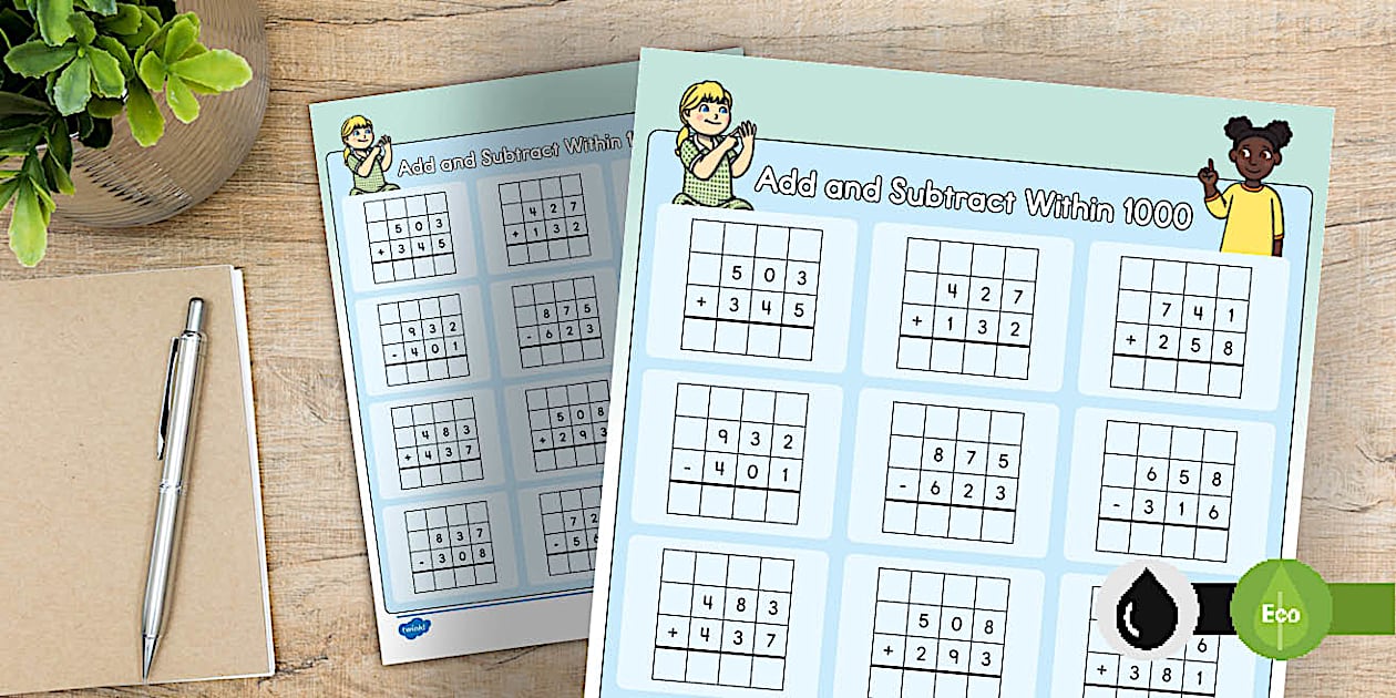Add and Subtract Numbers Within 1000 - Twinkl