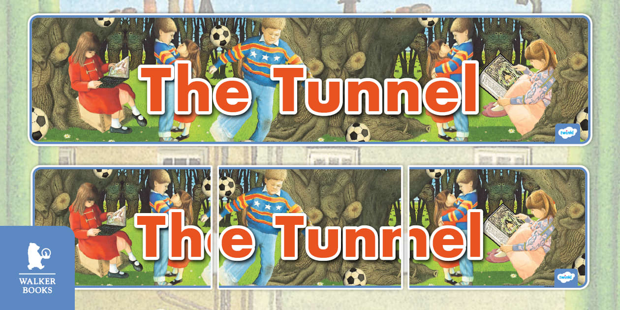 FREE! - The Tunnel: Display Banner (teacher made) - Twinkl