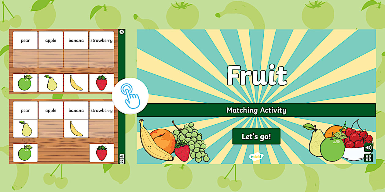 Fruit Interactive Matching Activity (teacher made) - Twinkl
