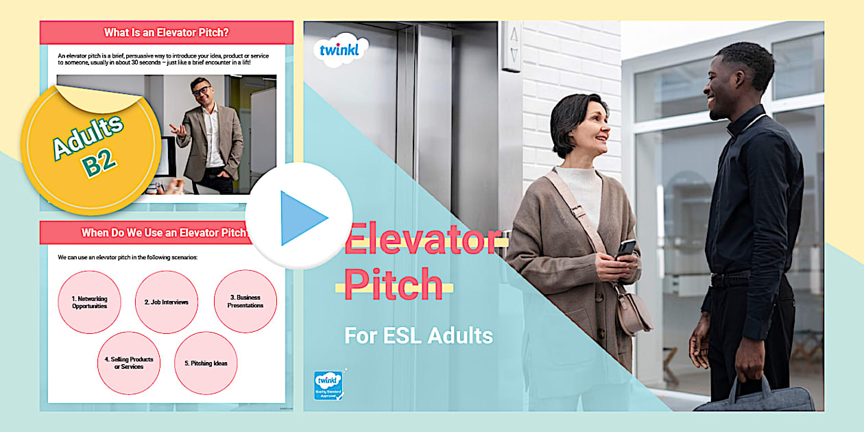 ESL Elevator pitch [Adults, B2] (professor feito) - Twinkl