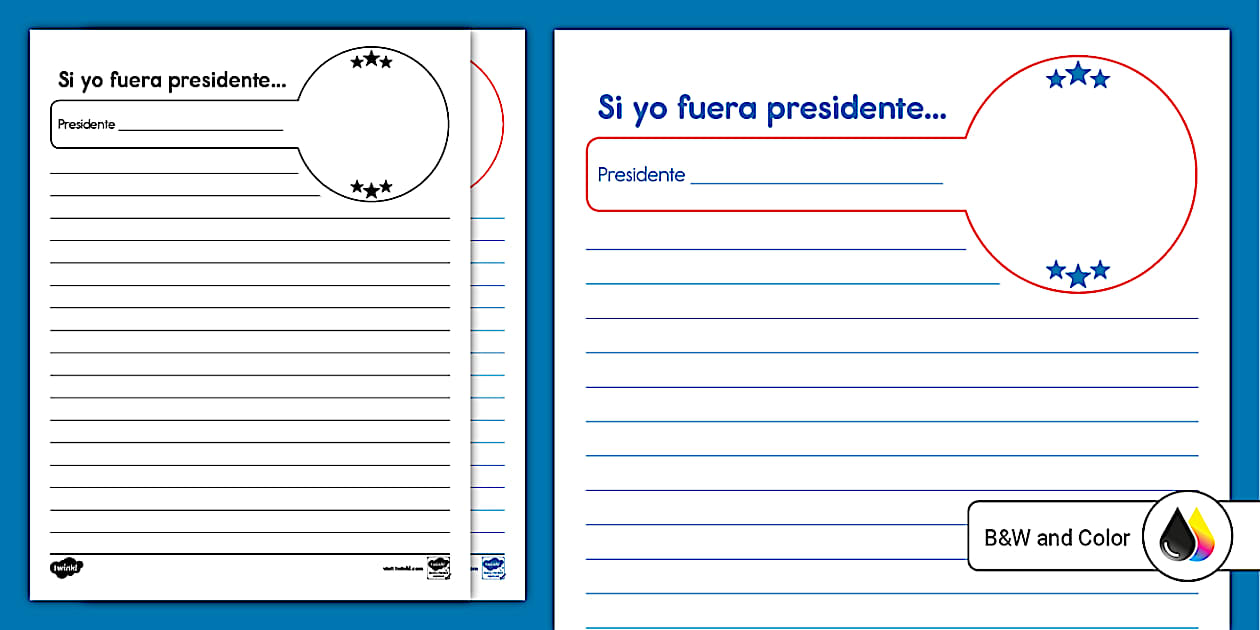 Actividad de escritura: Si yo fuera presidente... - Twinkl