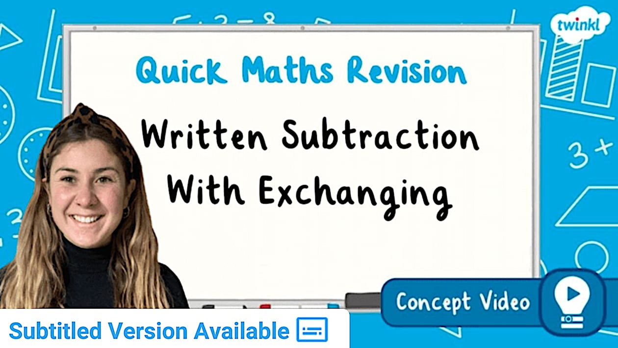 👉 Written Subtraction With Exchanging | KS2 Maths Concept Video