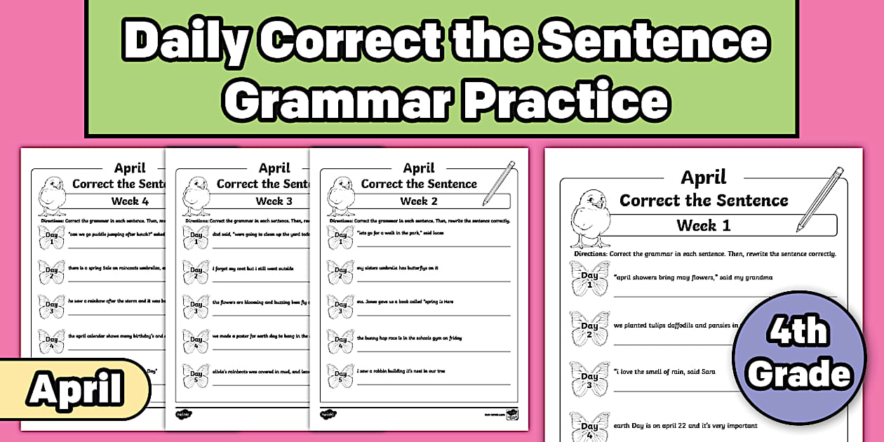 Fourth April Daily Correct the Sentence Grammar Practice