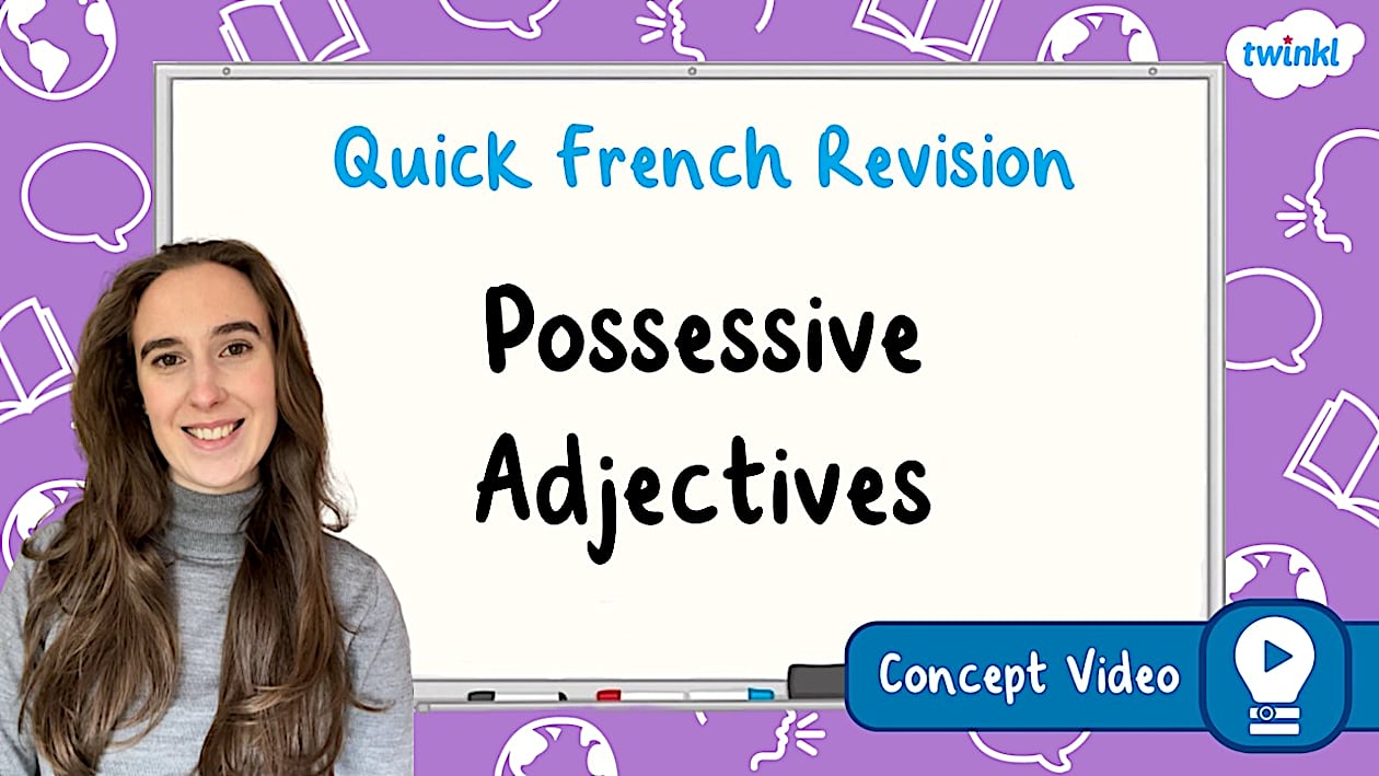 👉 Possessive Adjectives | KS2 French Concept Video