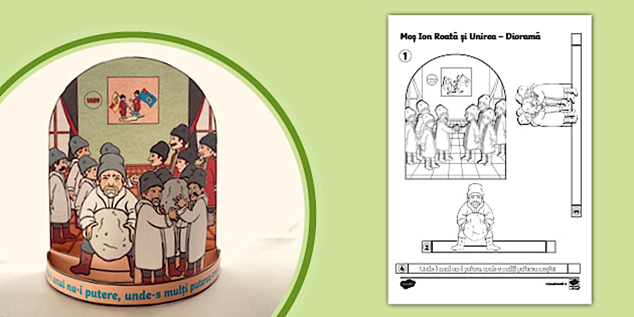 Moș Ion Roată și Unirea – Dioramă - Twinkl