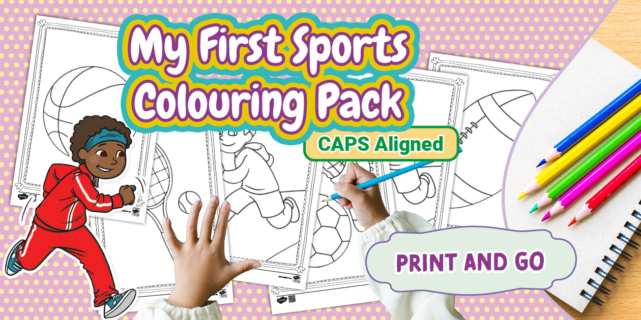 Foundation Phase Life Skills - My First Sports - Colouring Pack (CAPS Aligned)
