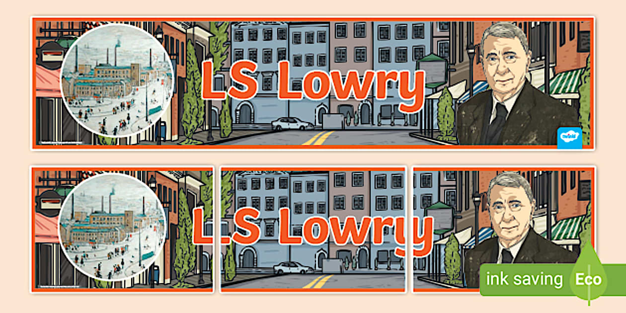 KS2 LS Lowry Banner (Teacher-Made) - Twinkl