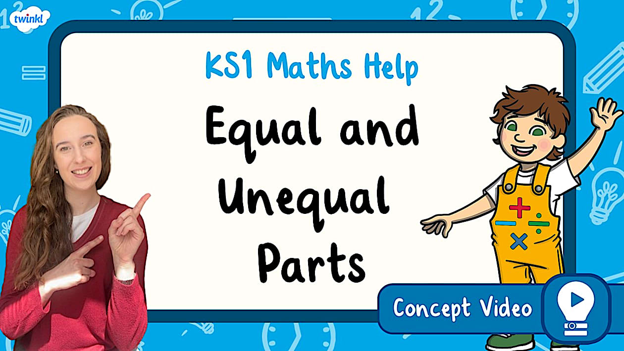 👉 Equal and Unequal Parts | KS1 Maths Concept Video
