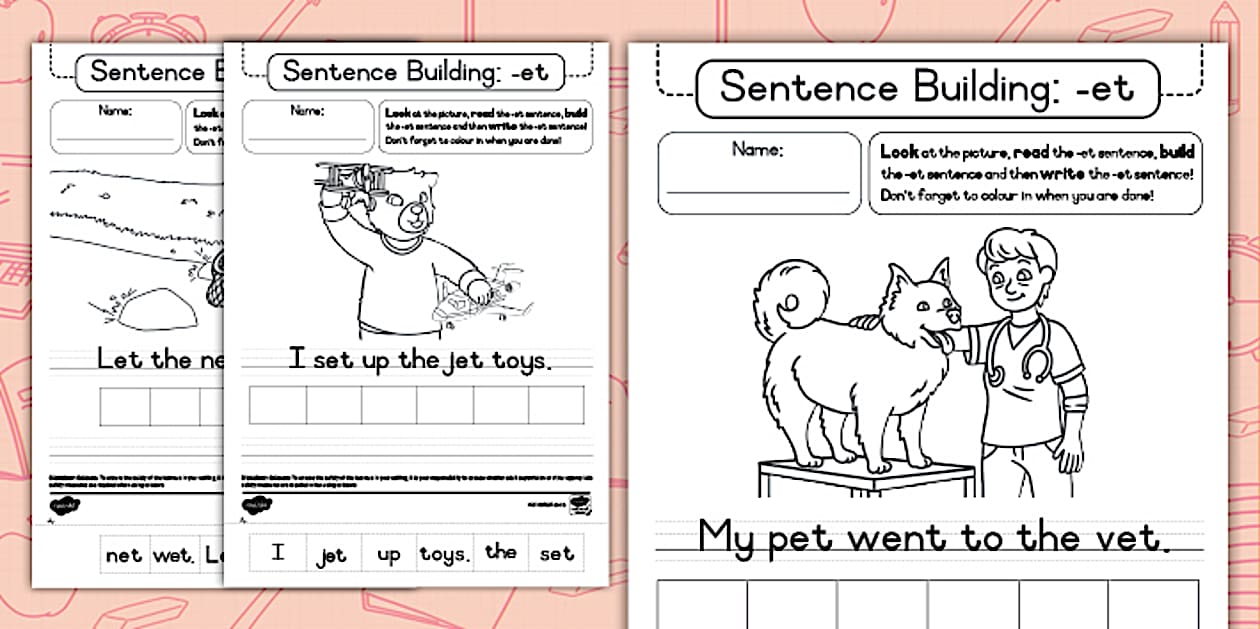 Grade 1 English - Phonics - Worksheet: Sentence Building: -et