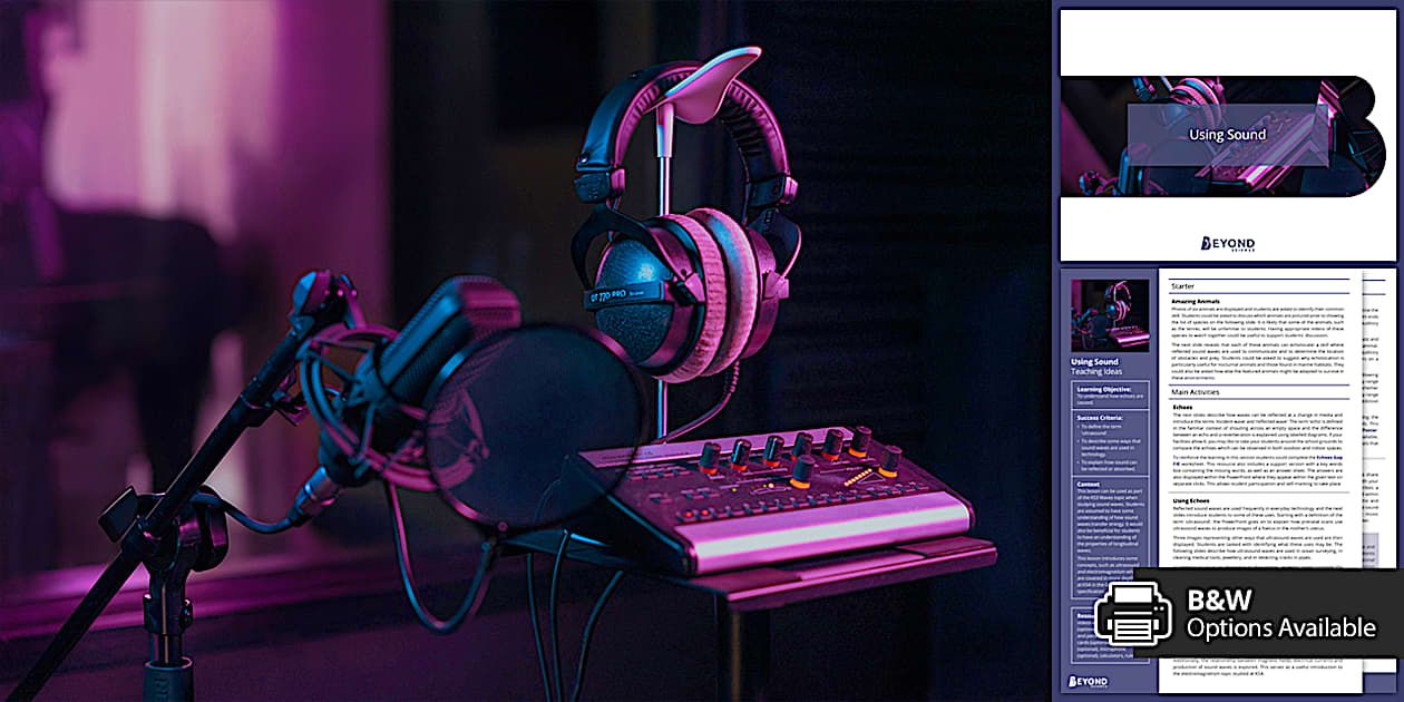 Using Sound Lesson Pack | Beyond Physics (Teacher-Made)