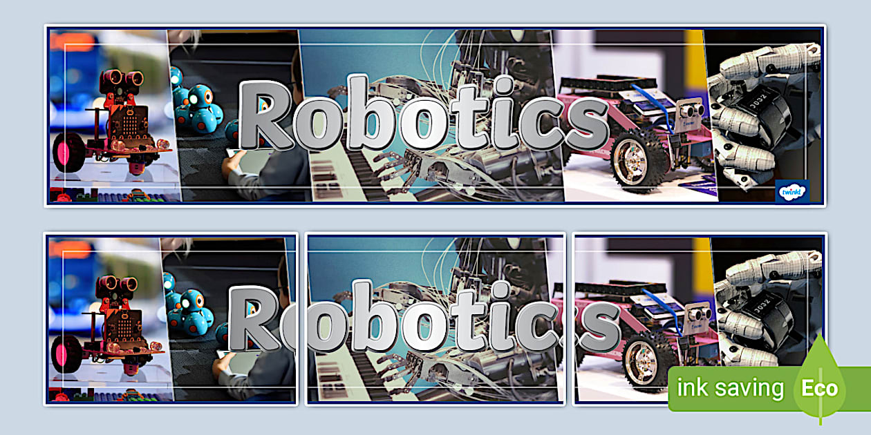 Robotics Photo Display Banner (teacher made) - Twinkl
