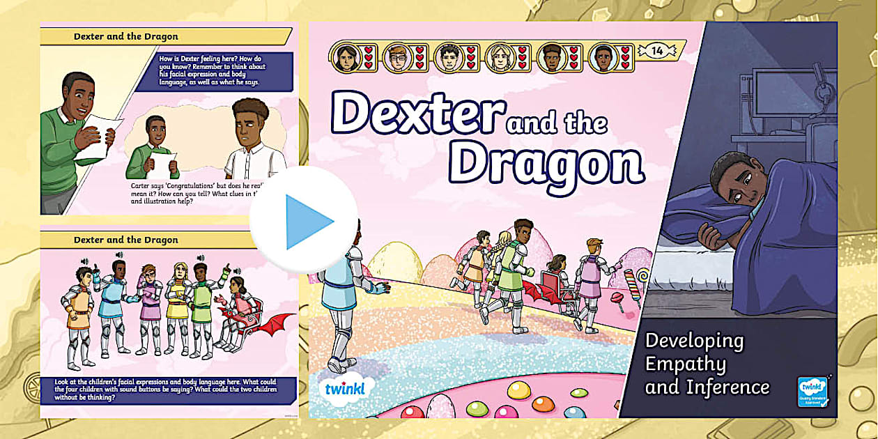 Dexter and the Dragon: Inference and Empathy KS2 PowerPoint