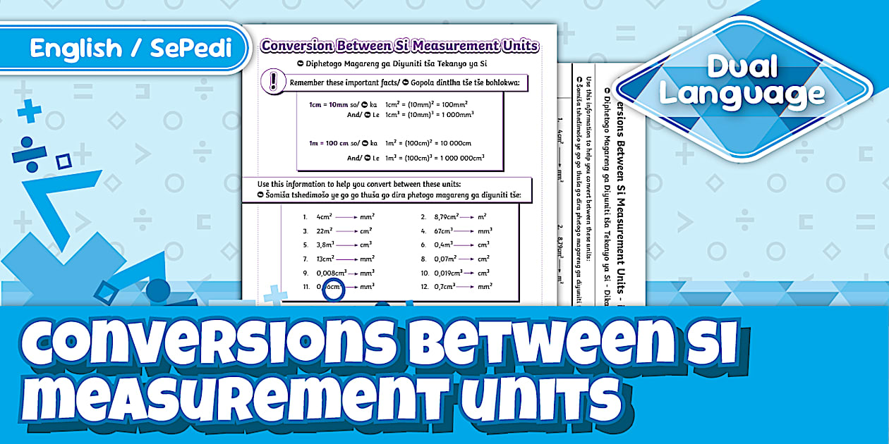 Conversions Between Si Measurement ActSheet - Sepedi/English