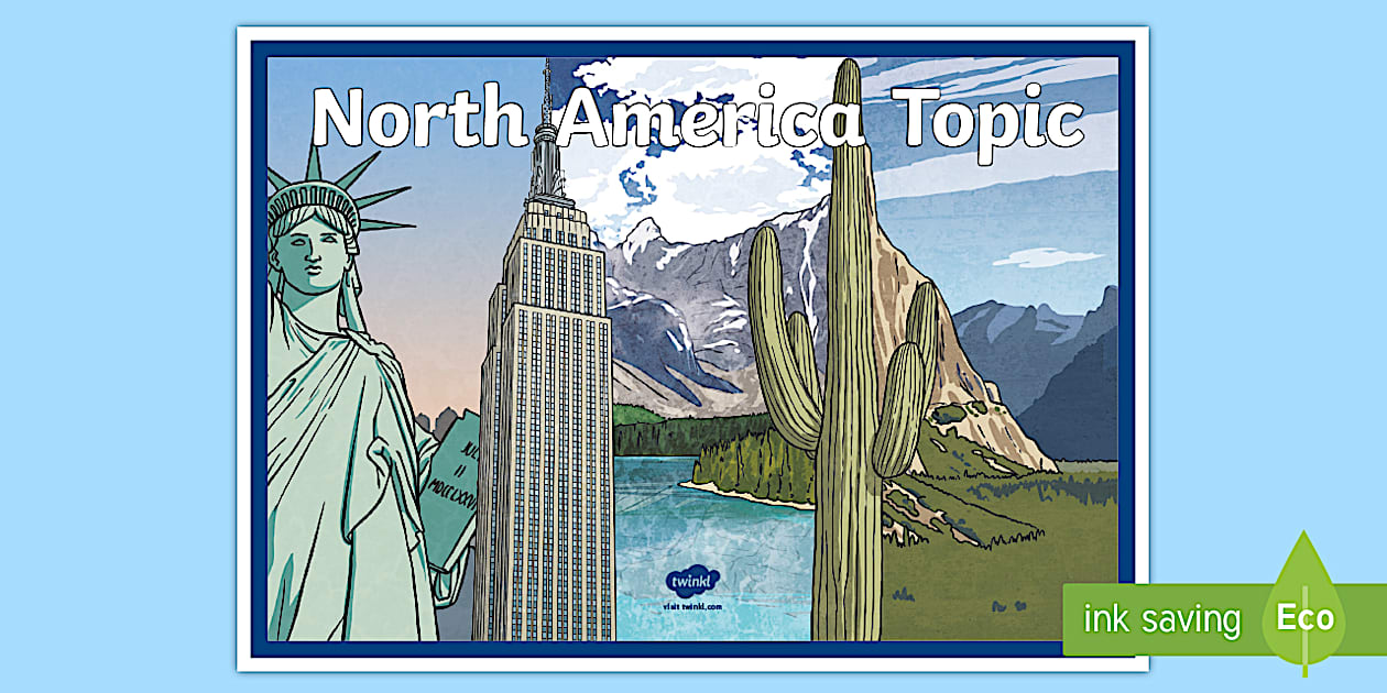 Editable North America Topic Display Poster (teacher made)