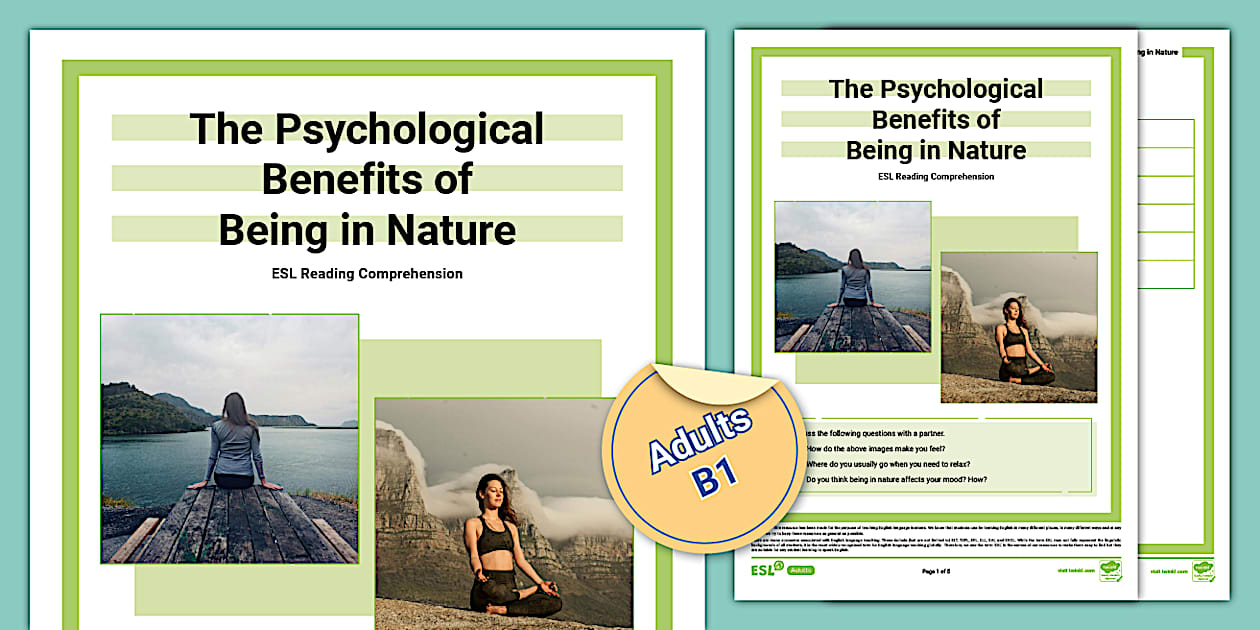 The Psychological Benefits of Being in Nature [Adults, B1]