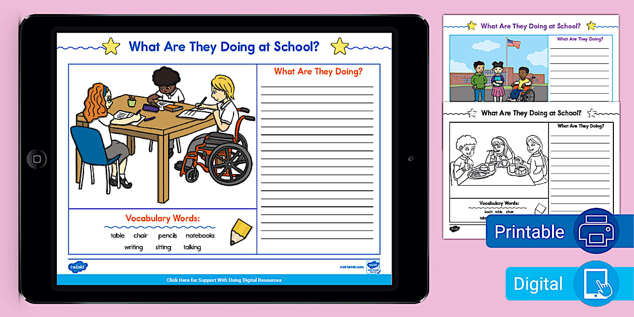 What Are They Doing at School? Writing Worksheet for ELL Newcomers