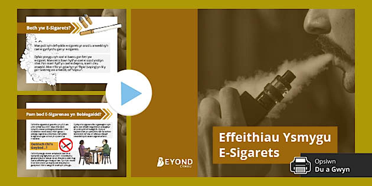 Pŵerbwynt Effeithiau Ysmygu E-sigarénau (teacher made)