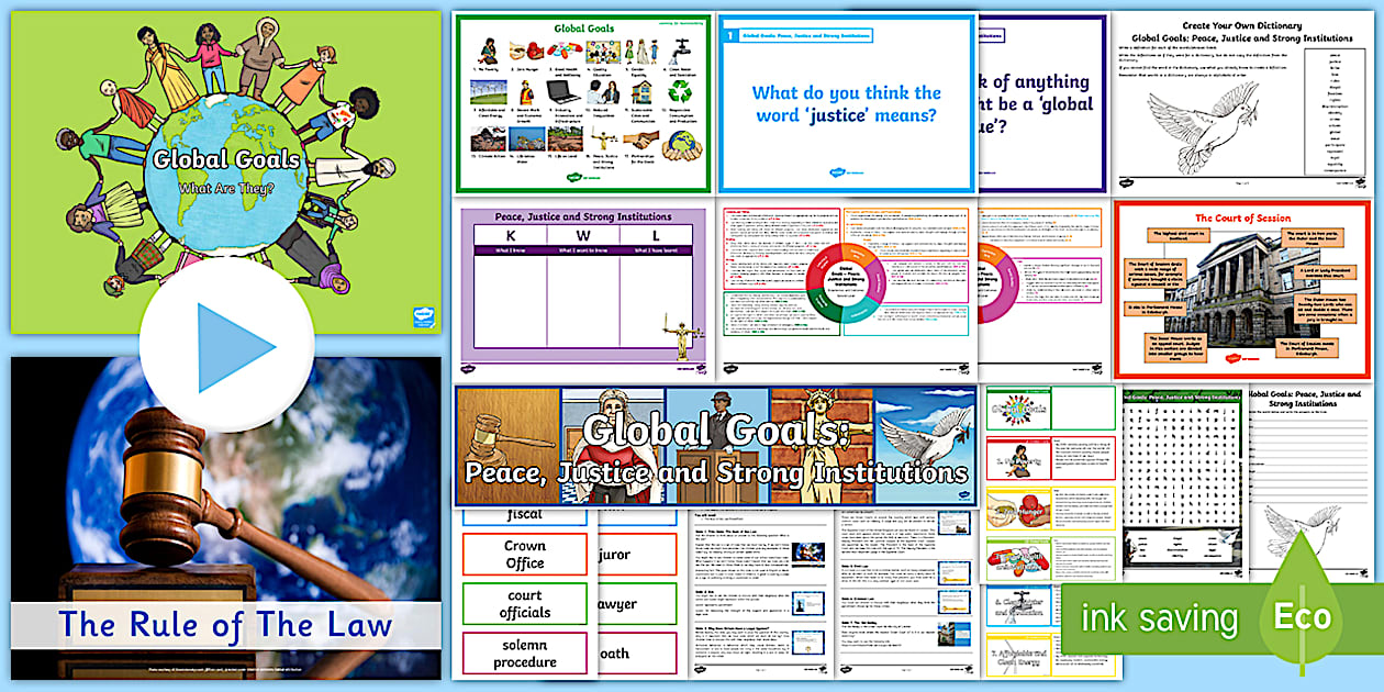 Global Goals Peace, Justice and Strong Institutions CfE Second Level ...