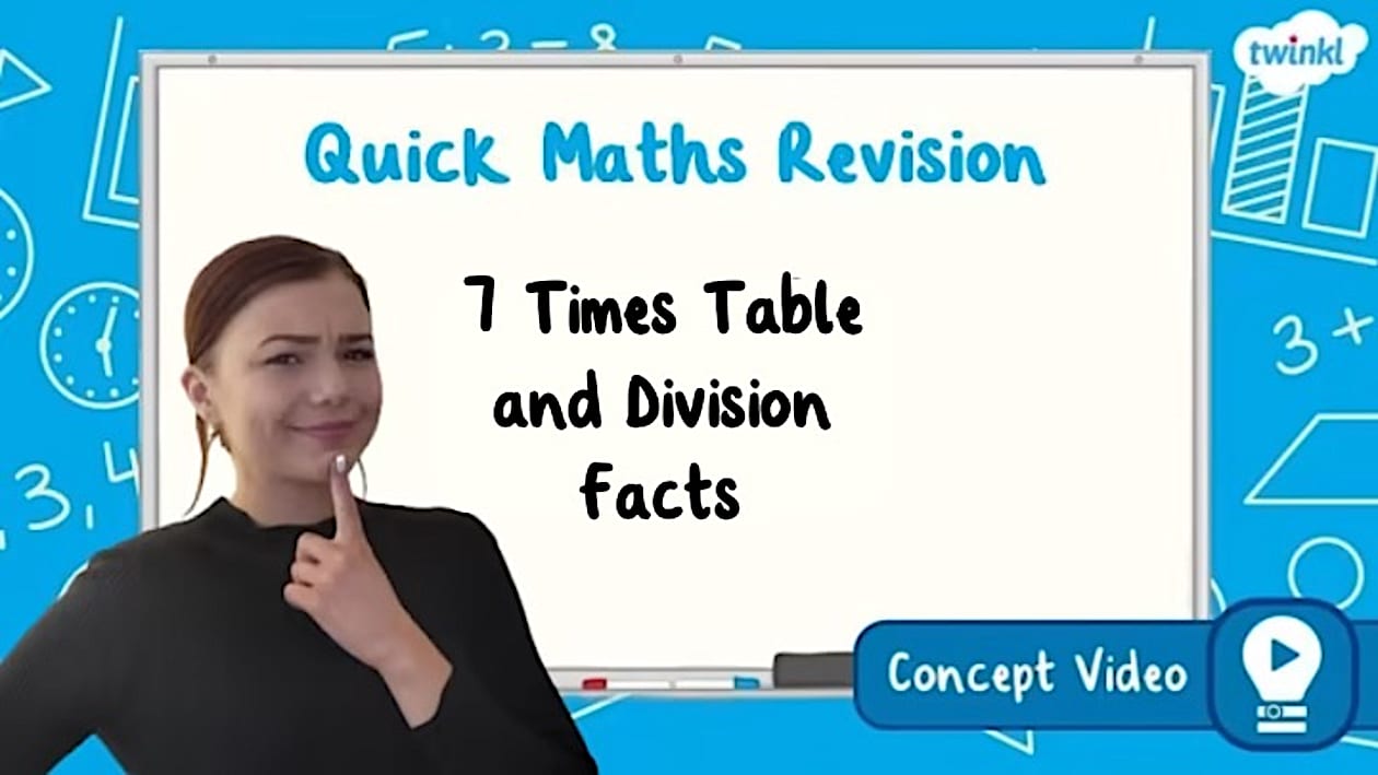 👉 7 Times Table and Division Facts | KS2 Maths Concept Video