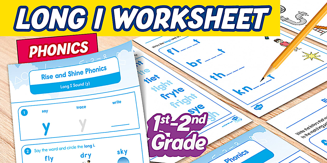 Rise and Shine Phonics: Long I Sound Worksheet - Twinkl
