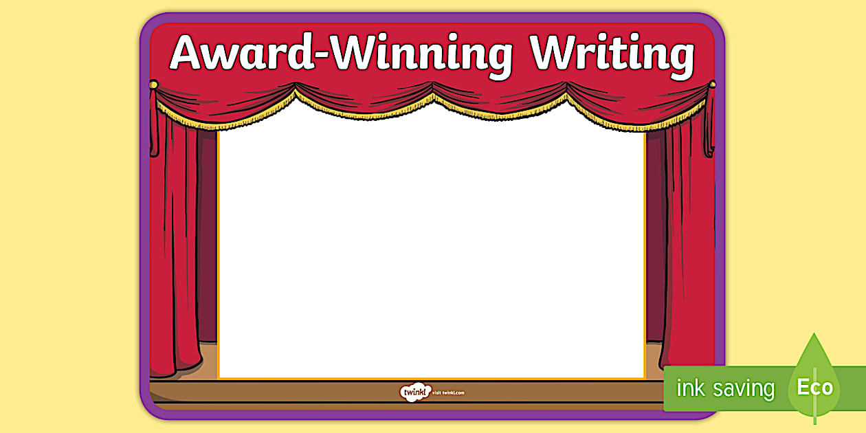 Editable Award-Winning Writing Display Poster (teacher made)