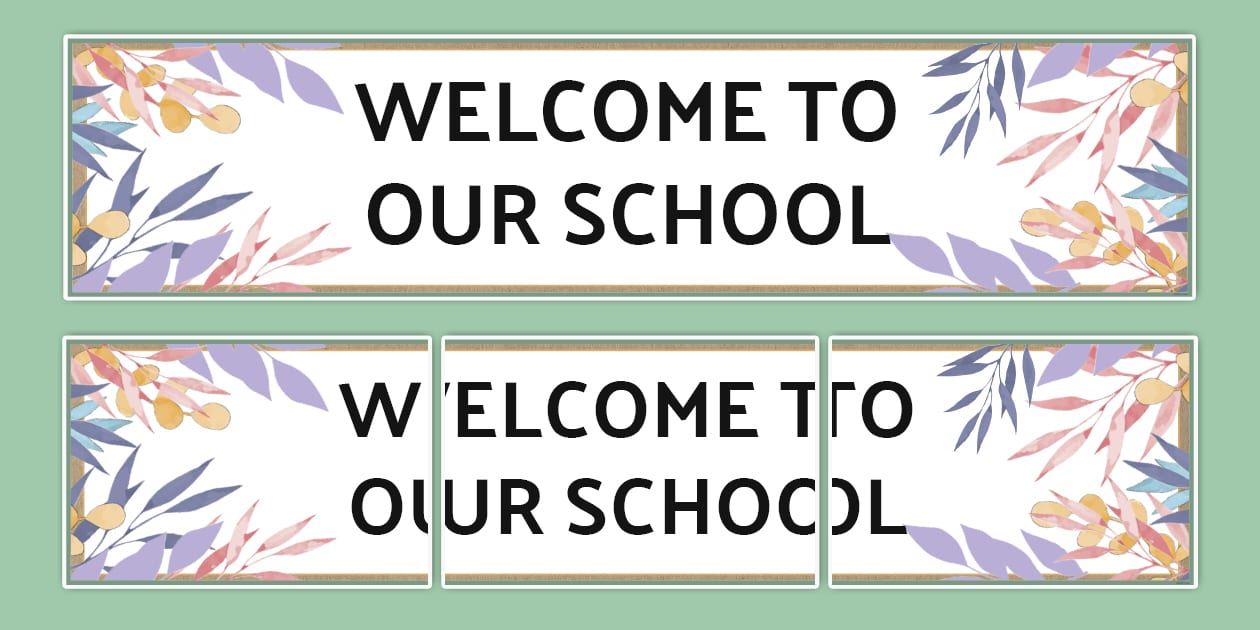 Colourful Botanical Themed Welcome to Our School Display Banner