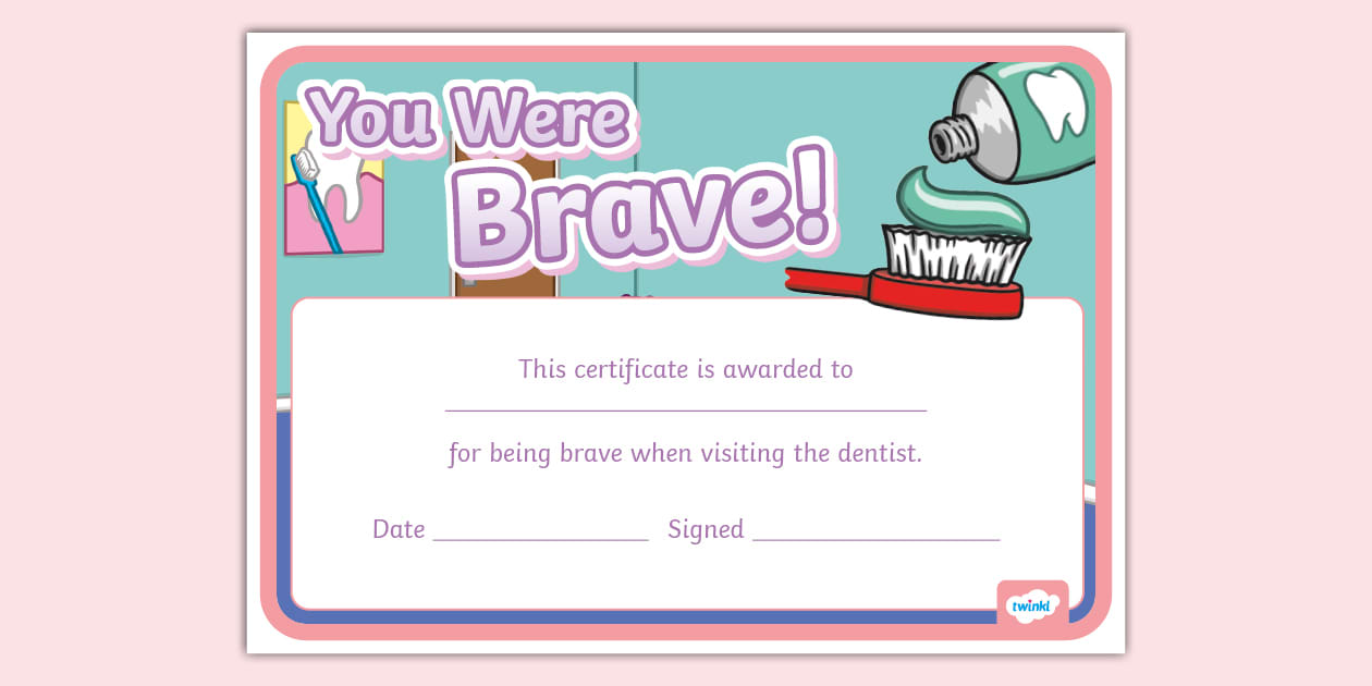 Dentist Bravery Certificate - Twinkl - KS1 (teacher made)