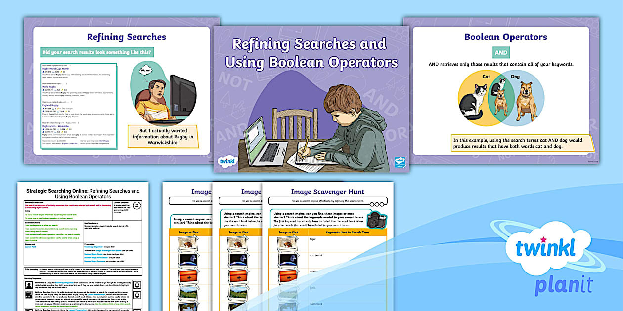 Computing: Refine Searches and Use Boolean Operators Year 5 Lesson 2