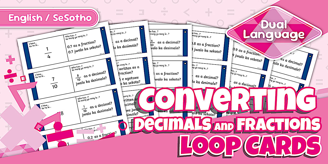 Converting Decimals and Fractions Loop Cards