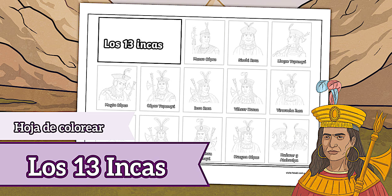 * NEW * Hojas de colorear: Los 13 incas del Tahuantinsuyo | Twinkl